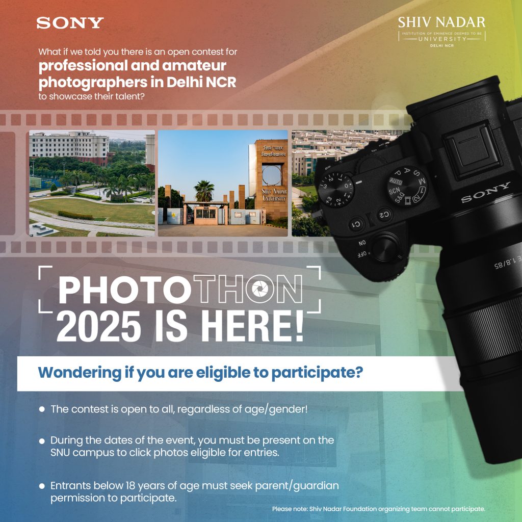 Think. Click. Inspire! Why Photothon 2025 at Shiv Nadar University is a ...
